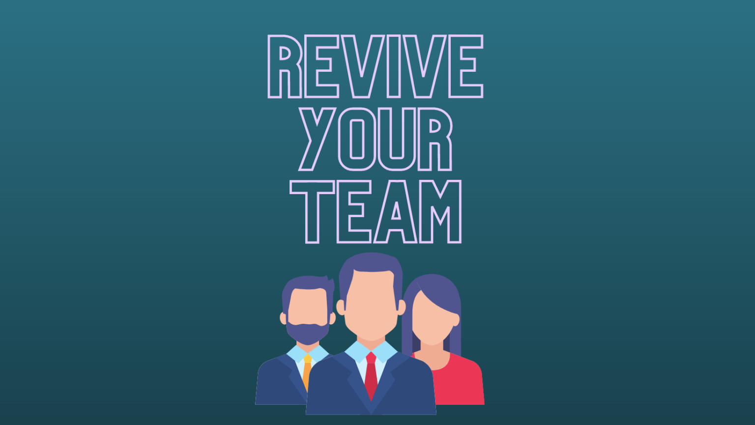Revive Your Team - L2L Consulting Team